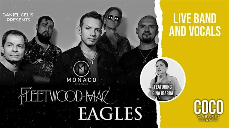 Monaco – Fleetwood Mac & Eagles – Coco Cabaret